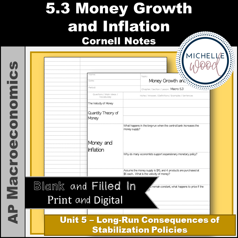 Macro 5.3 Money Growth and Inflation Notes - Michelle Wood