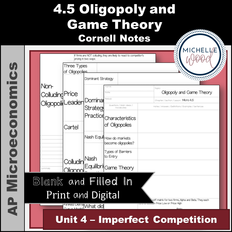 Micro 4.5 Oligopoly and Game Theory Notes - Michelle Wood